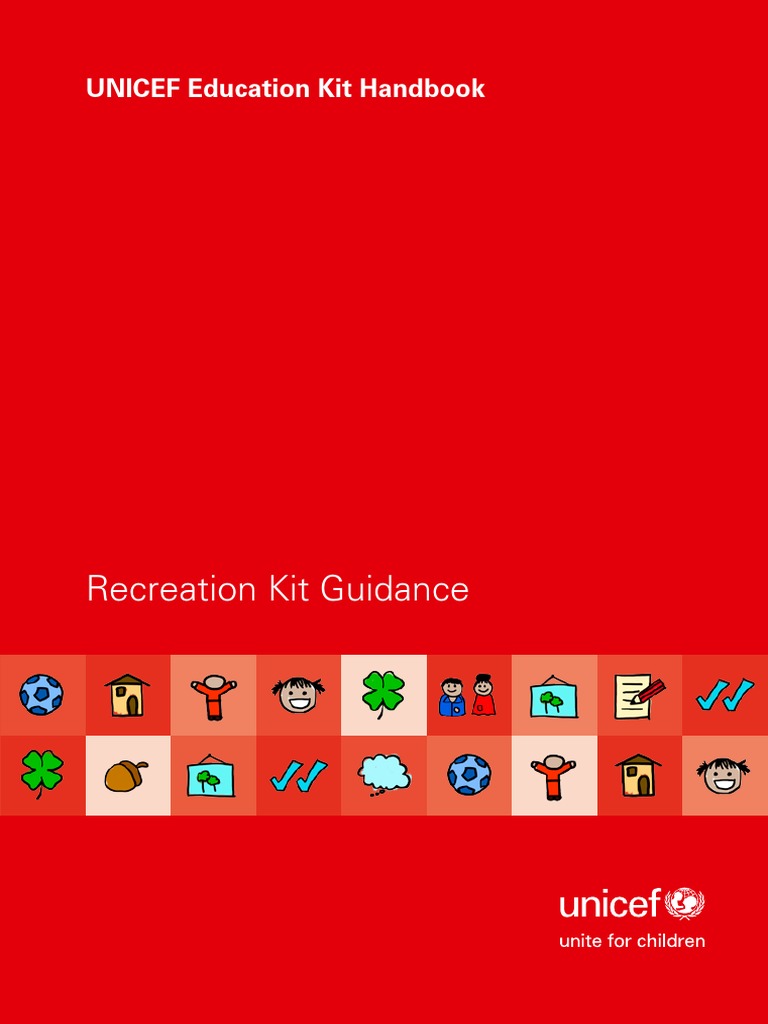 Recreation Kit Guidance UNICEF Education Kits User Handbook | PDF ...