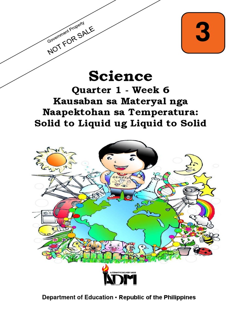 Sci3 Q1 Mod6 Kausaban Sa Materyal Nga Naapektohan Sa Temperatura Solid To LiquidLiquid To Gas ...