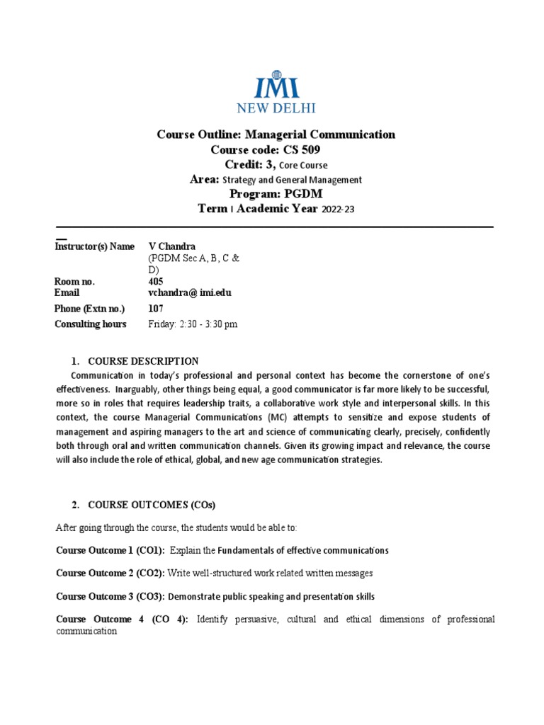 Course Outline: Managerial Communication Course Code: CS 509 Credit: 3, Area: Program: PGDM Term ...