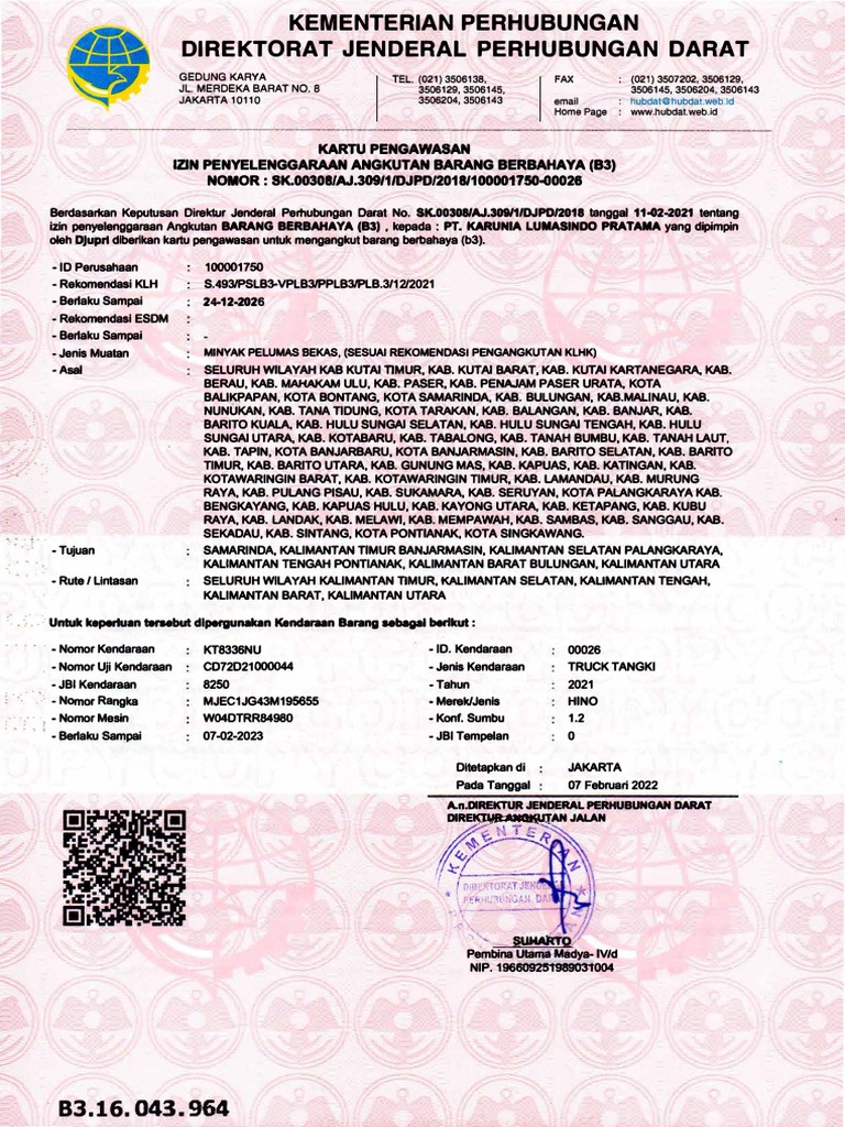Izin Penyelenggaraan Angkutan Barang Berbahaya (B3) NOMOR: SK.00308/AJ.309/1/DJPD/2018/100001750 ...