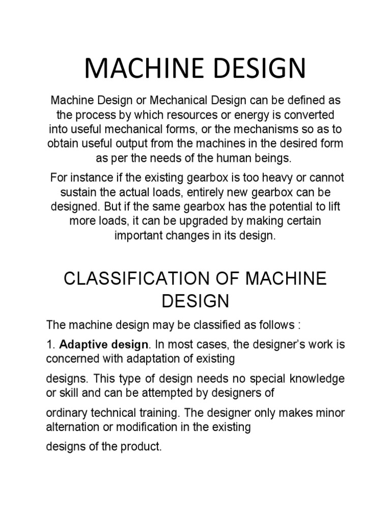 A Guide to the General Procedure and Classification of Machine Design ... A Guide to the General Procedure and Classification of Machine Design ...
