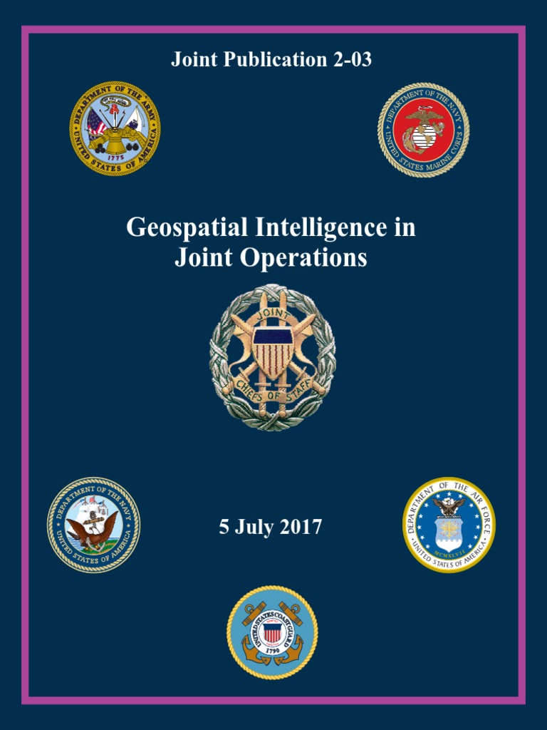 Joint Publication 2-03 - Geospatial Intelligence in Joint Operations ...