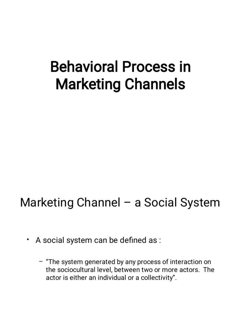 Behavioral Process in Marketing Channels - IMT GHZ | PDF | Behavior ...