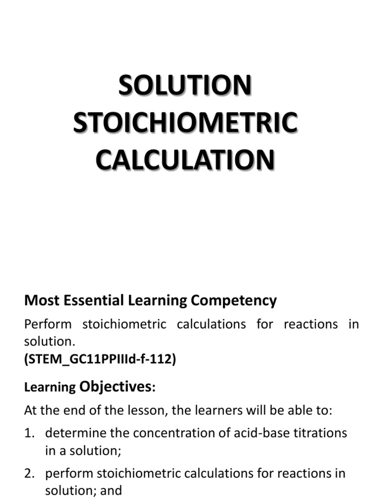 Solution Stoichiometric Calculation | PDF | Titration | Chemistry