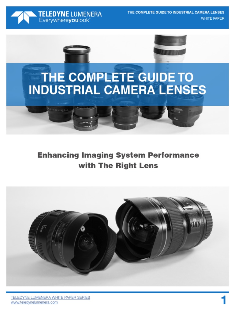 Complete Guide To Industrial Camera Lenses | PDF | Camera Lens | Zoom Lens