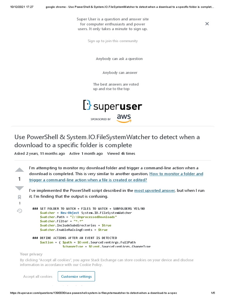 Use Powershell And System Io Filesystemwatcher To Detect When A Download To A Specific Folder Is