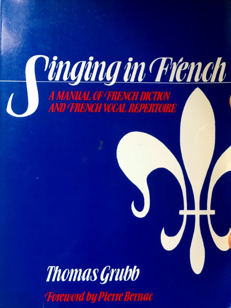 Singing in French - Thomas Grubb | PDF | Vowel | Syllable