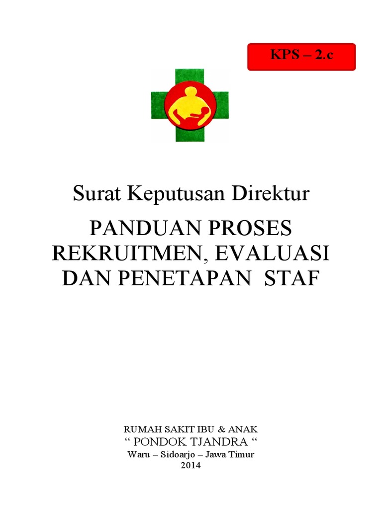 2 - 101 SK Panduan Proses Rekruitmen Evaluasi Dan Penetapan Staf | PDF | Bisnis | Kesehatan Holistik