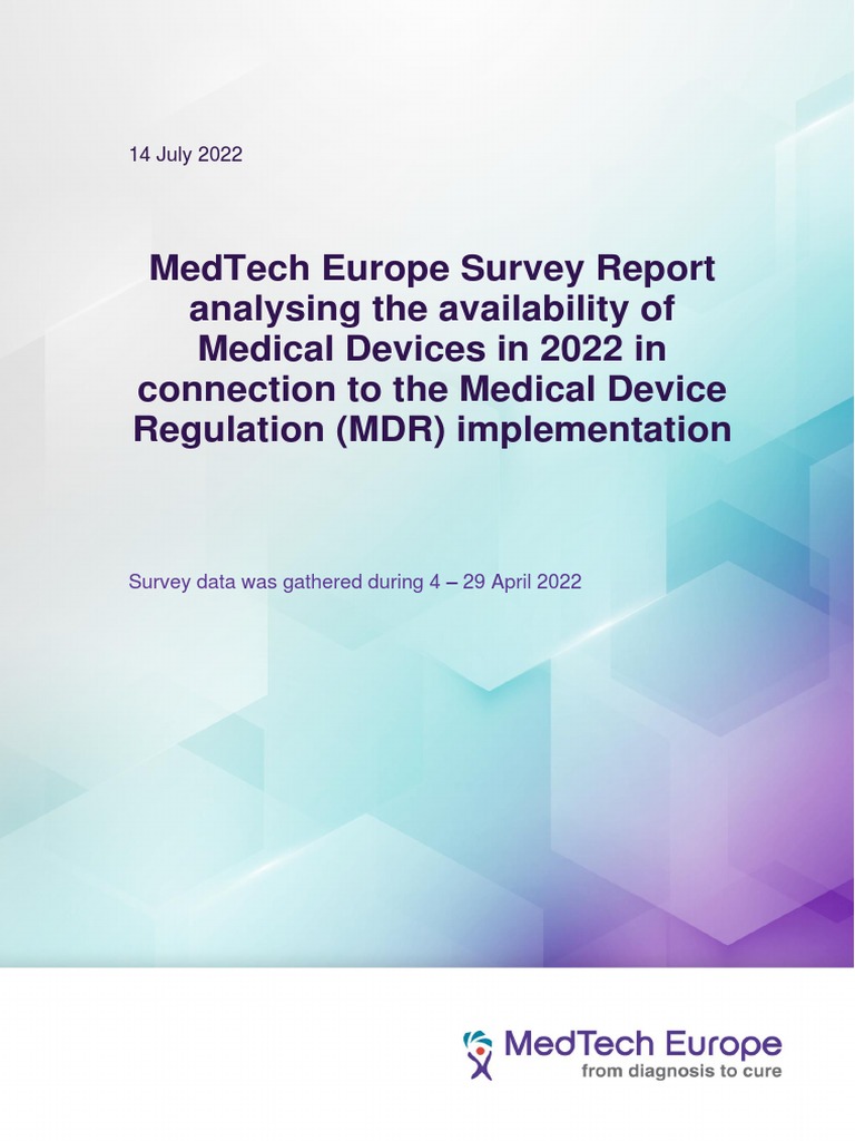 Medtech Europe Survey Report Analysing The Availability of Medical ... Medtech Europe Survey Report Analysing The Availability of Medical ...