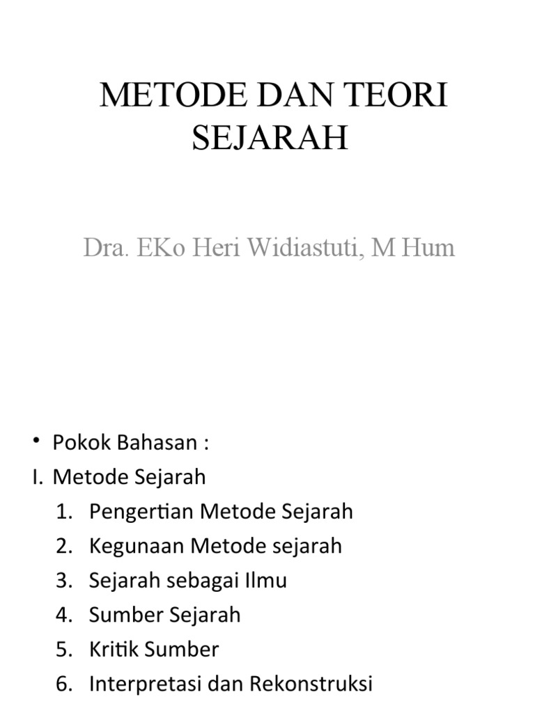 Metode Dan Teori Sejarah | PDF | Sejarah