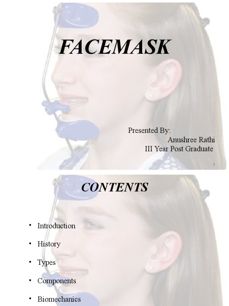 Facemask | PDF | Orthodontics | Dentistry Branches