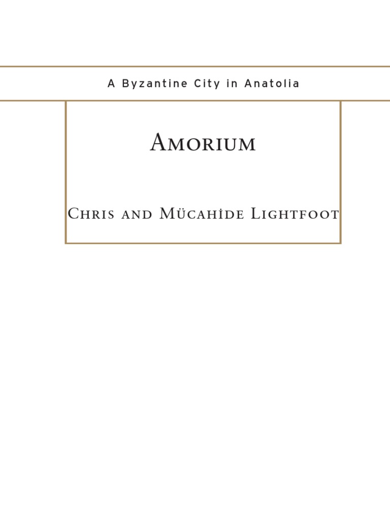 Amorium Guide Lightfoot | PDF | Hittites | Byzantine Empire