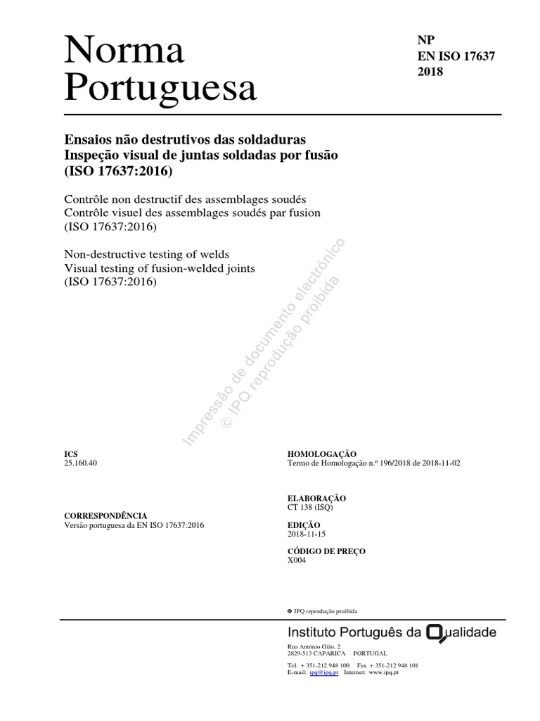 Inspeção visual de juntas soldadas por fusão: NP EN ISO 17637:2018 ...