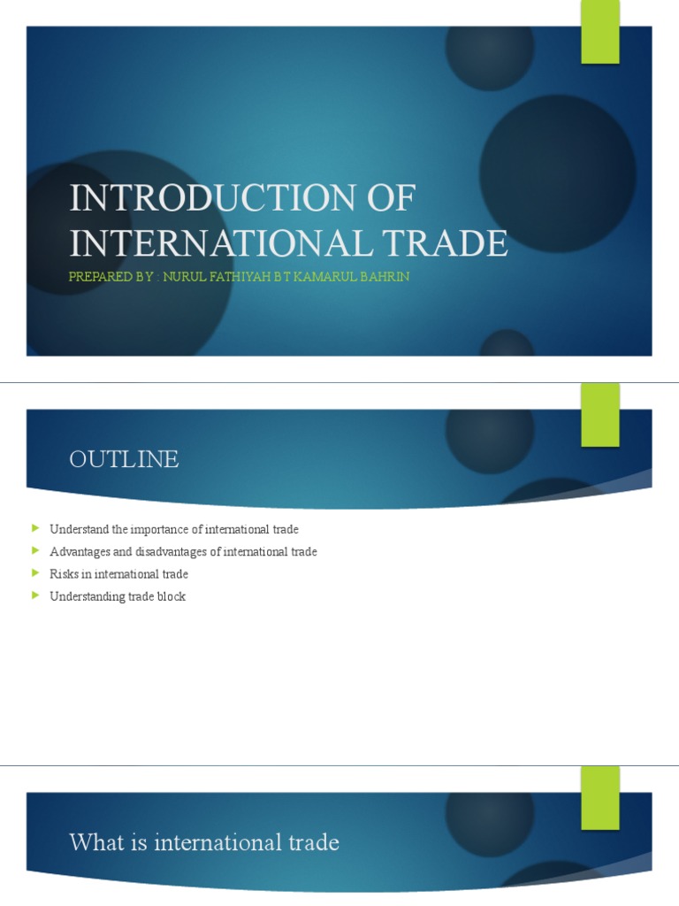 Chapter 1 - Introduction of International Trade | PDF | Asean Free Trade Area | North American ...