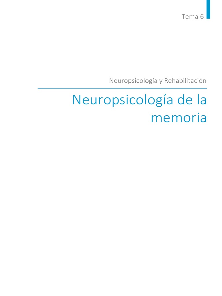 Tema6 (1) Neuro | PDF | Memoria | Amnesia