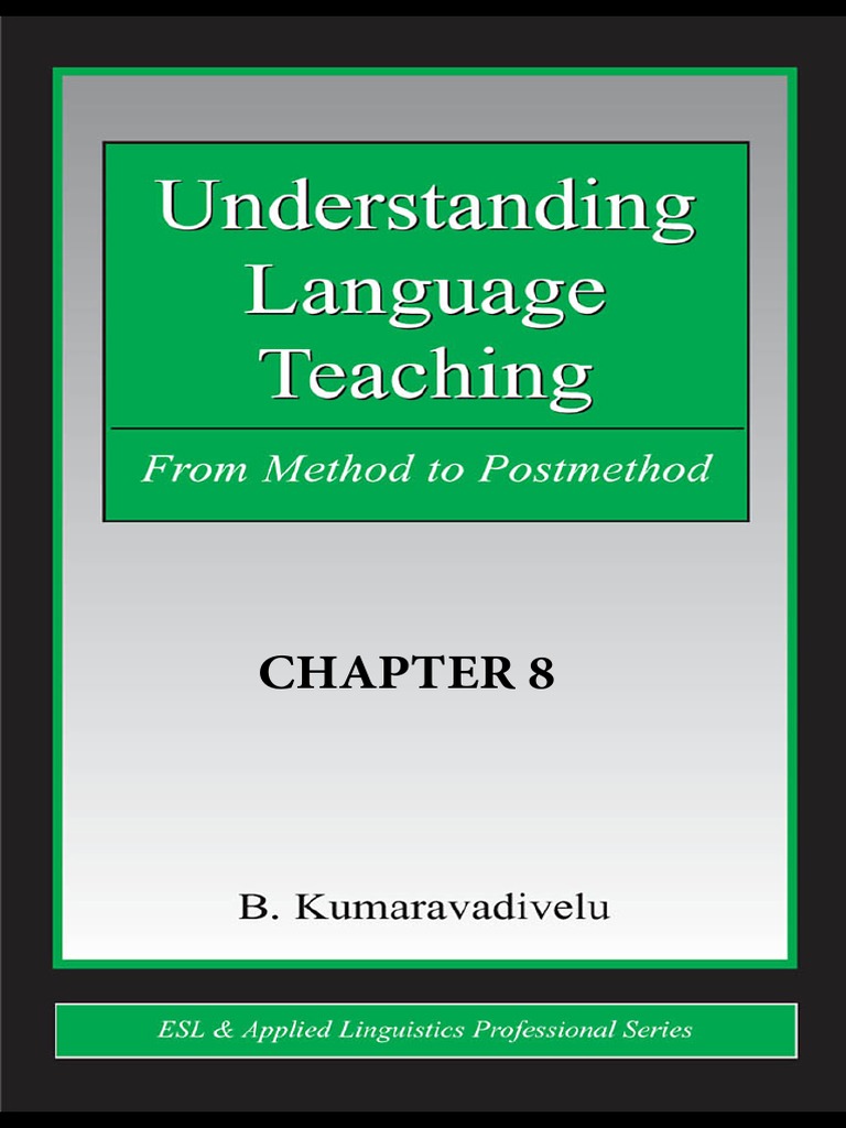 Understanding Language Teaching From Method To Postmethod Chapter 8 | PDF | Teaching Method ...