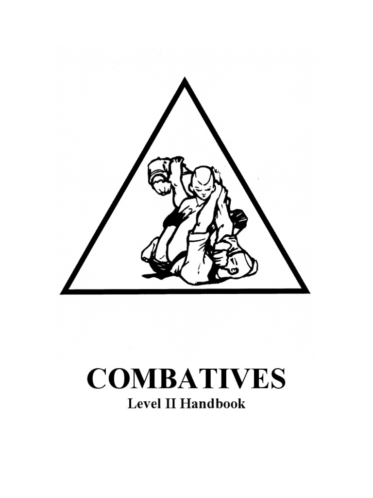Combatives: Level II Handbook | PDF | Mixed Martial Arts | Jujutsu