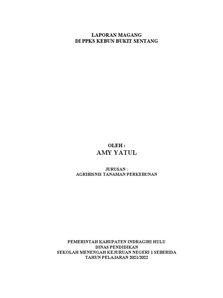 Laporan Magang di PPKS Bukit Sentang | PDF