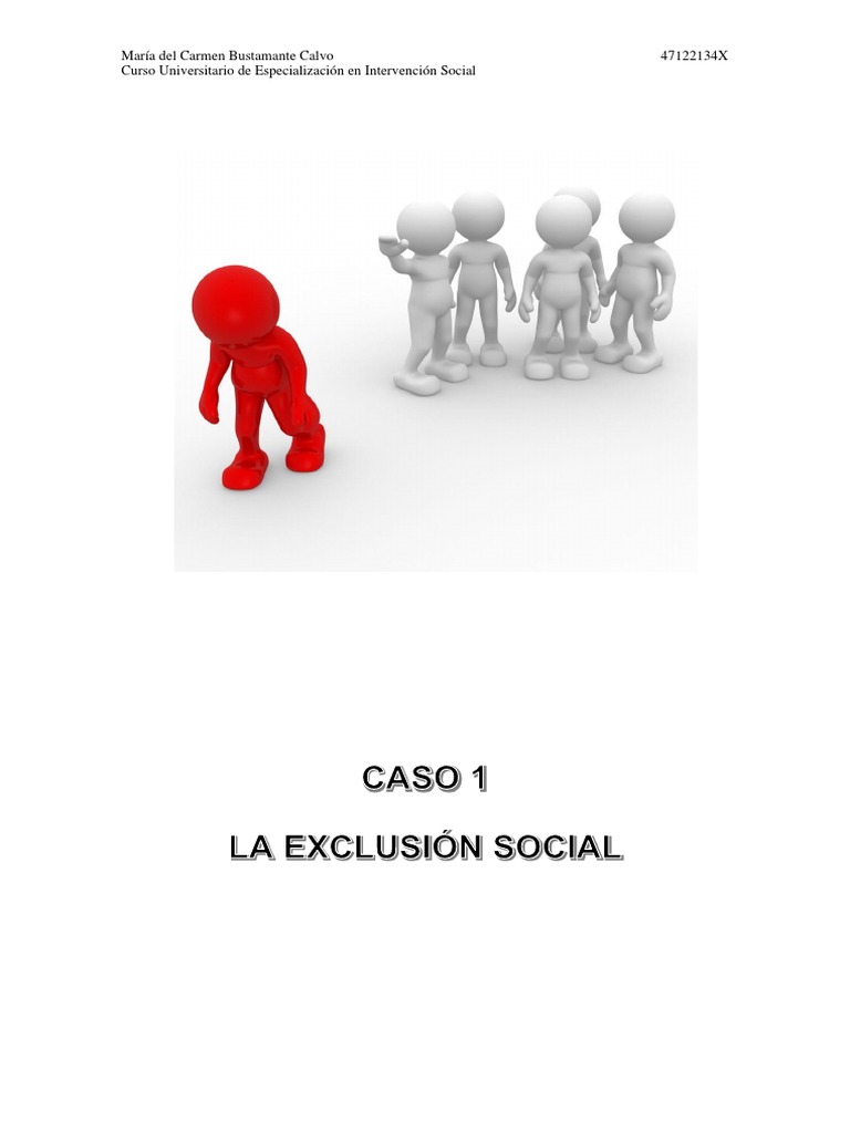 Caso 1 Exclusión Social | PDF | Exclusión social | Pobreza