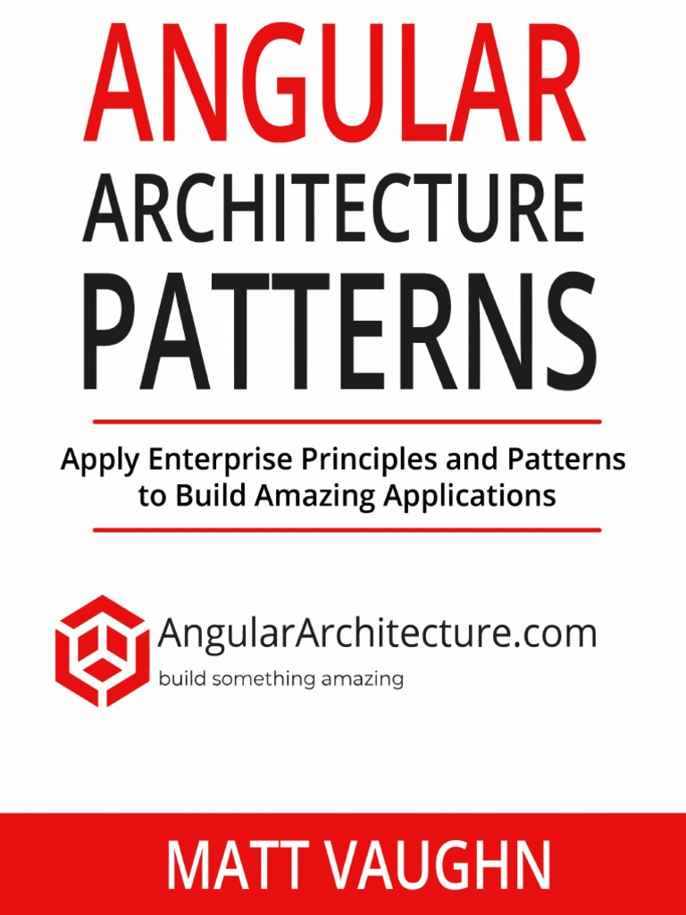 Angular Architecture Patterns (Matt Vaughn) | PDF | Design | Modularity
