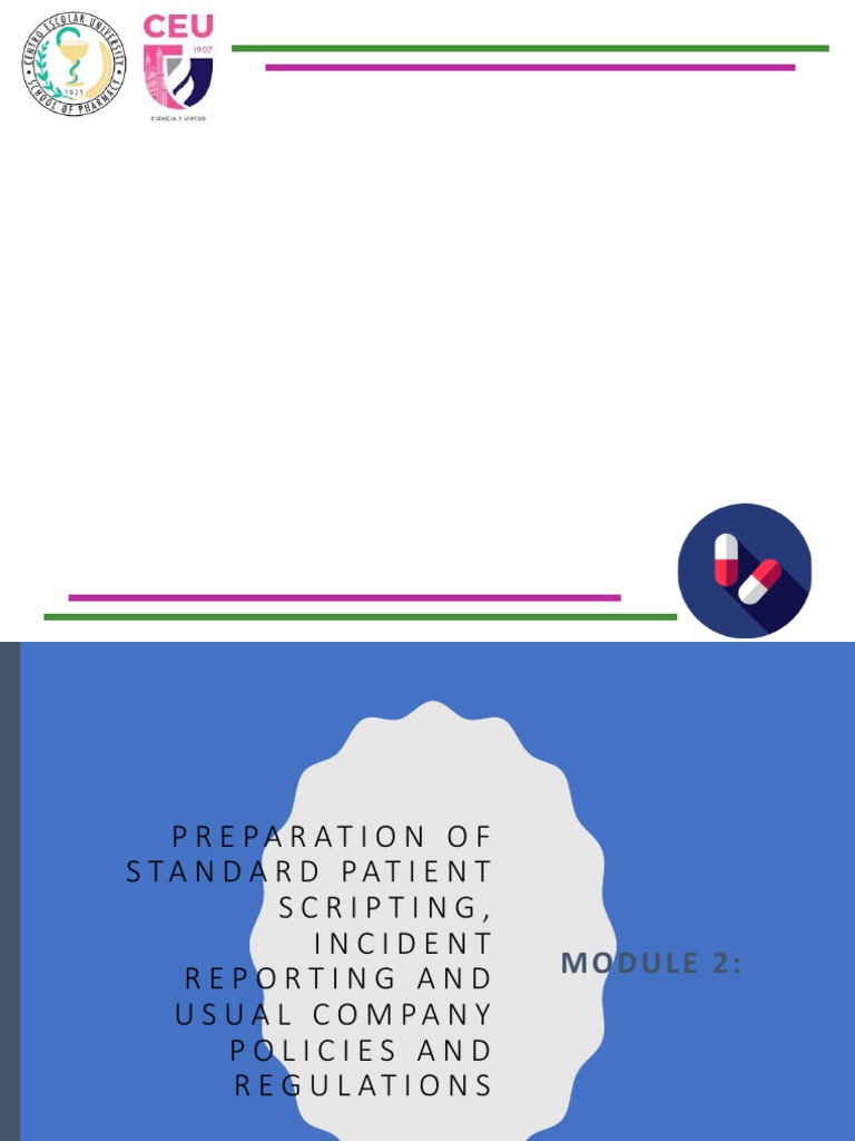 Module 2 - Preparation of Standard Patient Scripting, Incident ...