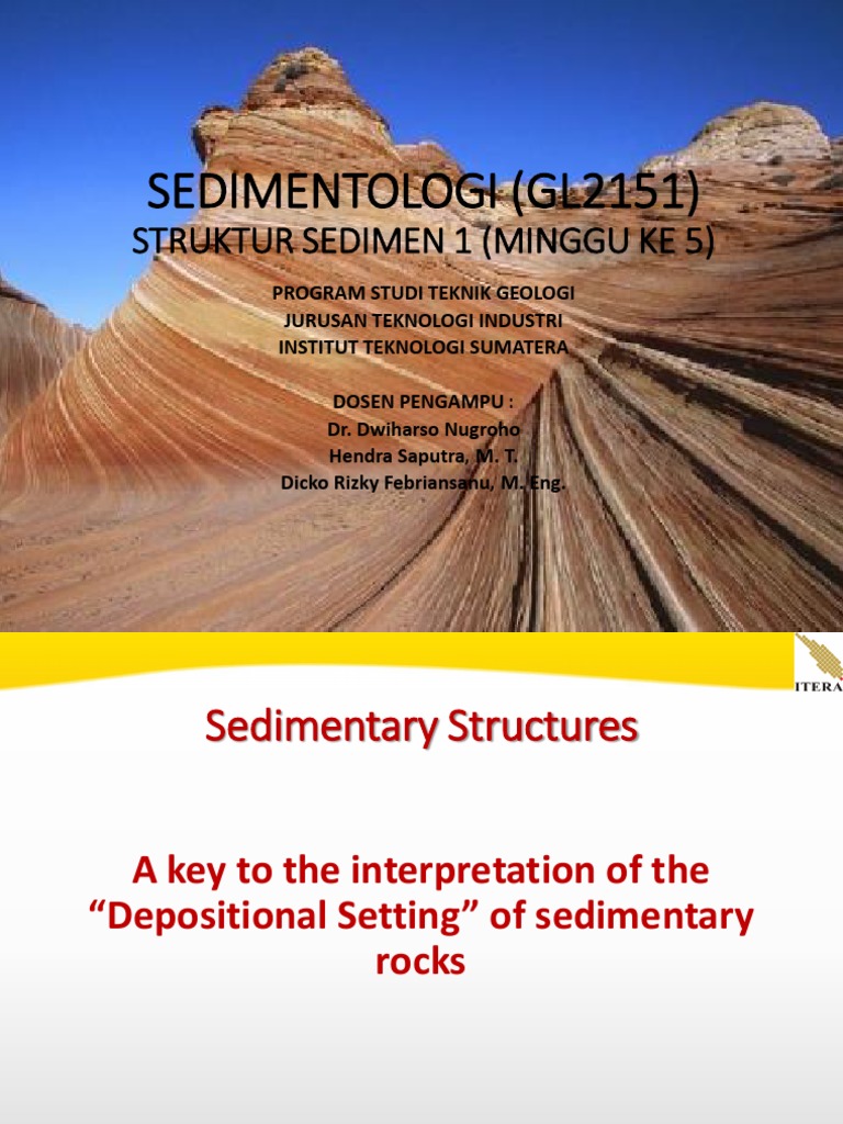 SEDIMENTOLOGI (GL2151) - 4. Struktur Sedimen 1 | PDF | Sedimentary Rock ...