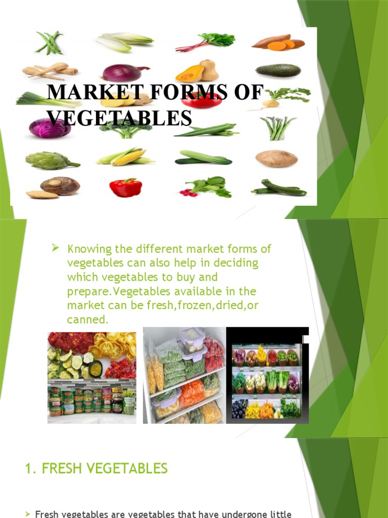 Market Forms of Vegetables Explained | PDF | Vegetables | Canning