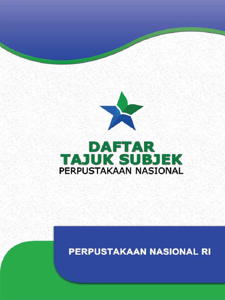 Daftar Tajuk Subjek Perpustakaan Nasional | PDF Daftar Tajuk Subjek Perpustakaan Nasional | PDF