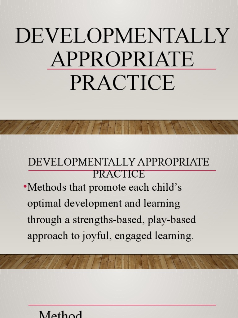Developmentally Appropriate Practice 2 | PDF | Learning | Curriculum