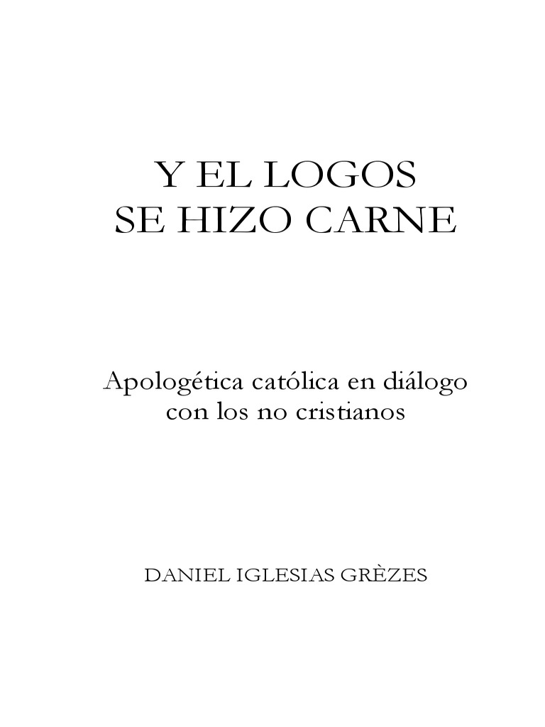 Dig-Y El Logos Se Hizo Carne | PDF | Jesús | Evangelios