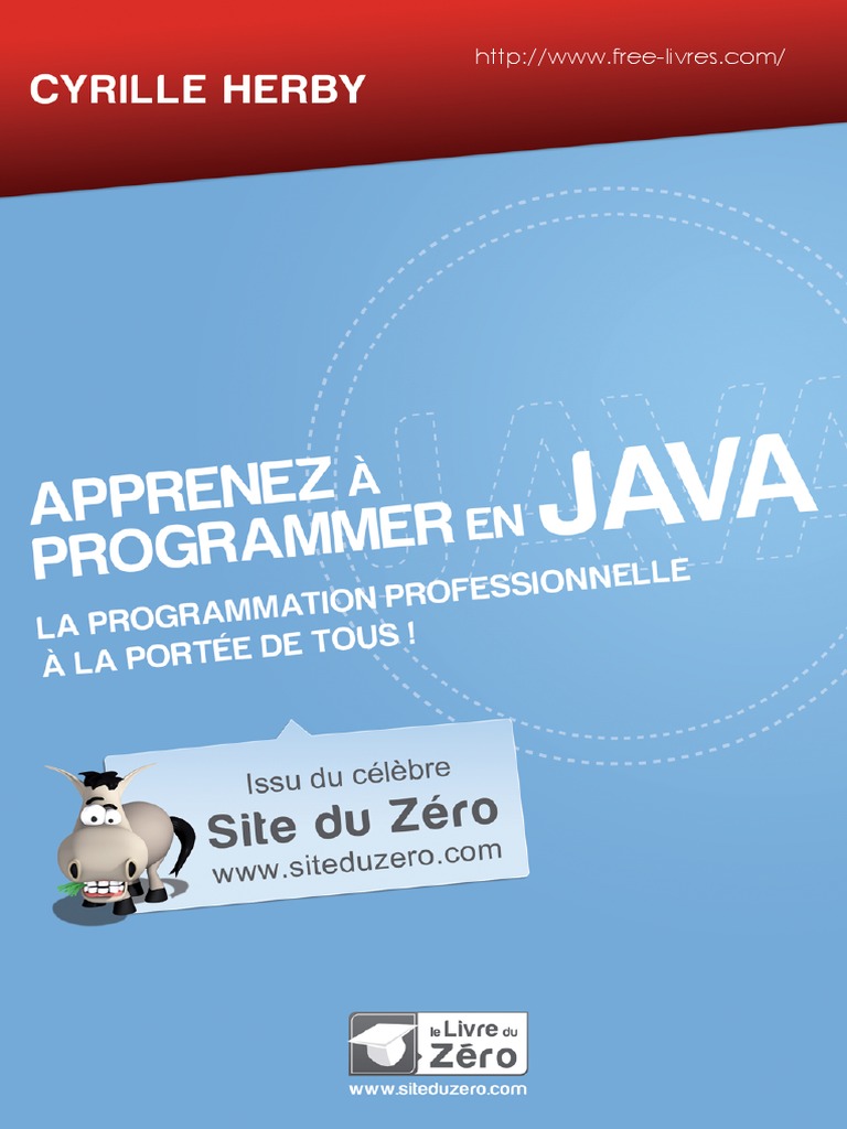 Apprenez A Programmer en Java CYRILLE HERBY | PDF | Java (Langage de programmation) | Compilateur
