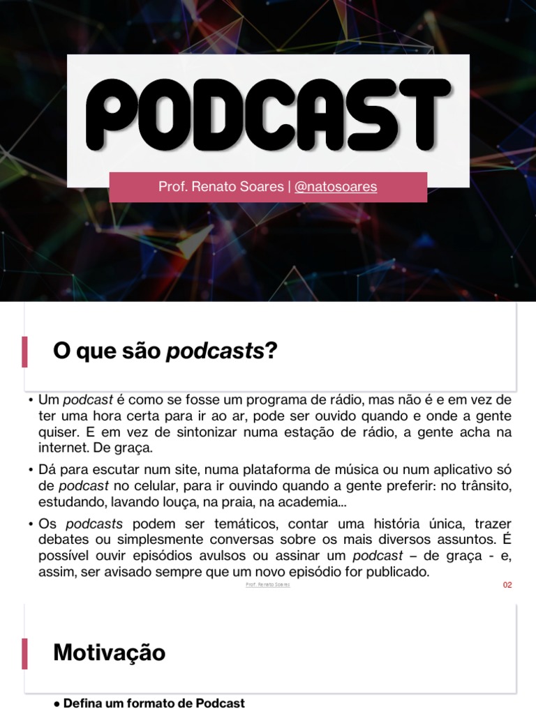 Introdução Aos Podcasts O Que São Como Criar E Dicas Para Produção