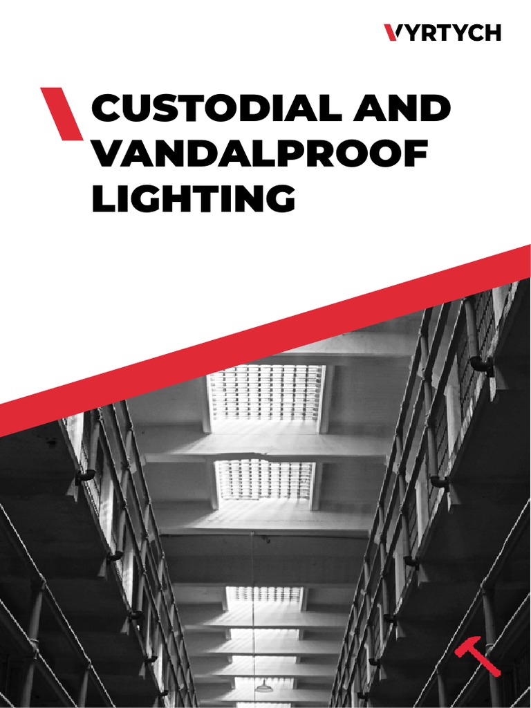 Leaflet Vyrtych CUSTODIAL AND VANDALROOF EN | PDF | Lighting | Building Engineering