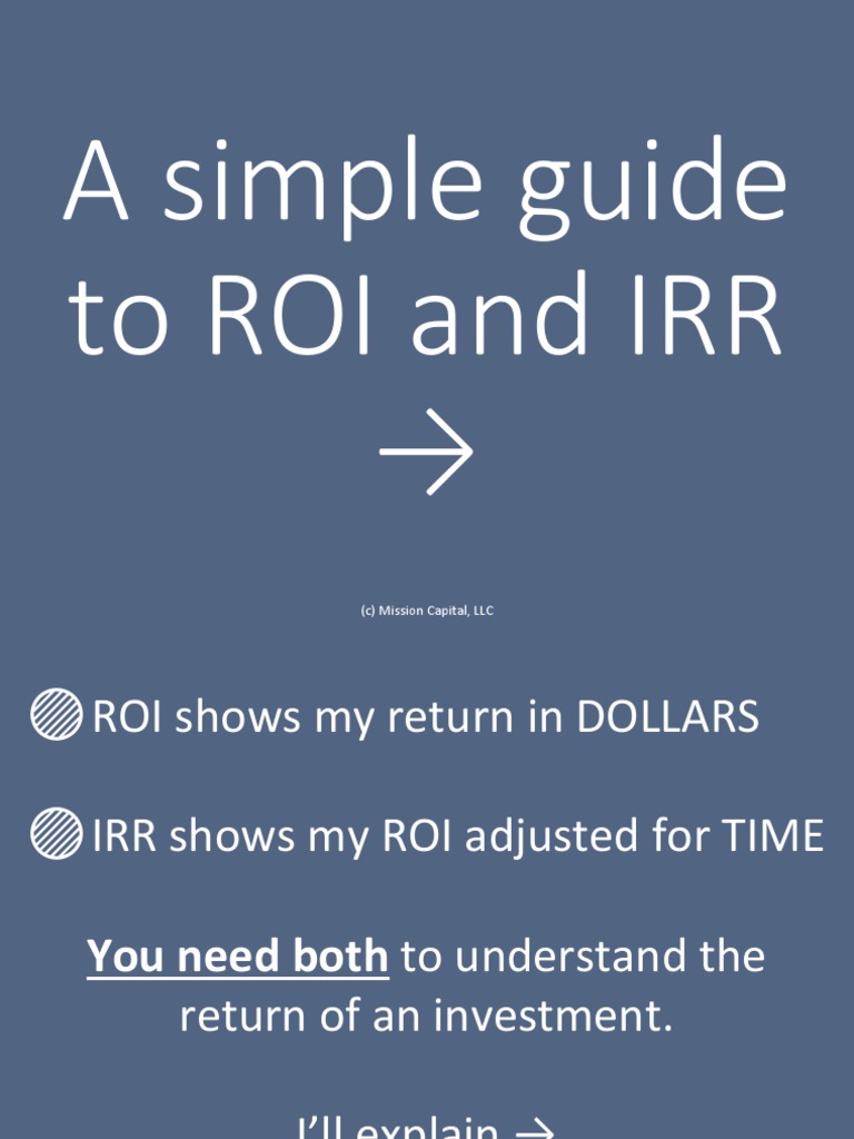A Simple Guide To ROI and IRR | PDF | Internal Rate Of Return | Corporations