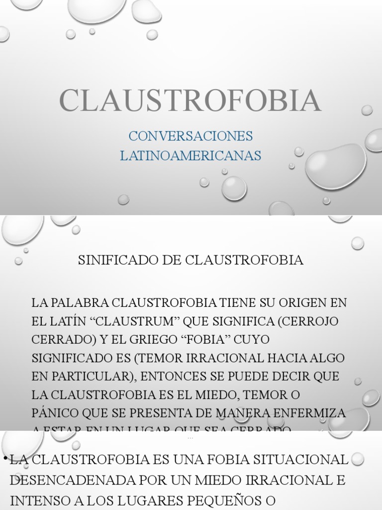 Claustrofobia Presentacion (Fobias) | PDF | Fobia | Causas de la muerte
