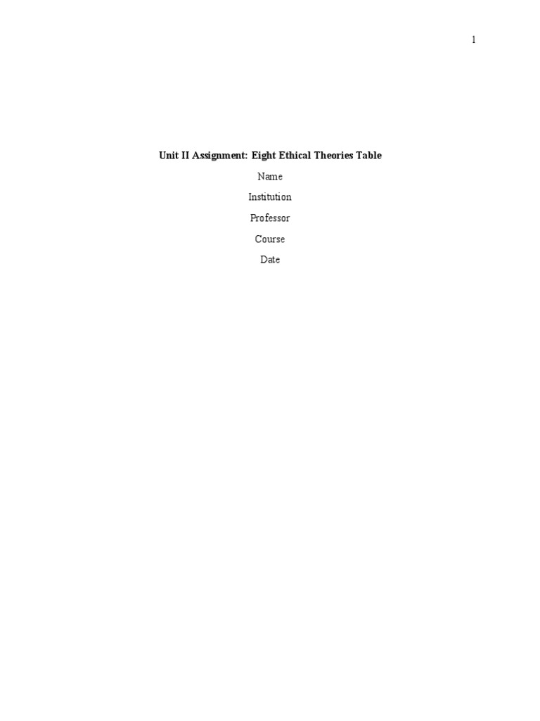 Unit II Assignment Eight Ethical Theories Table | PDF | Virtue | Virtue ... Unit II Assignment Eight Ethical Theories Table | PDF | Virtue | Virtue ...
