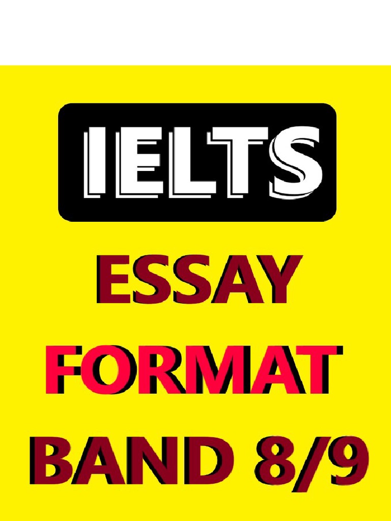 IELTS Writing Task 2 Band 9 Essay Structure | PDF