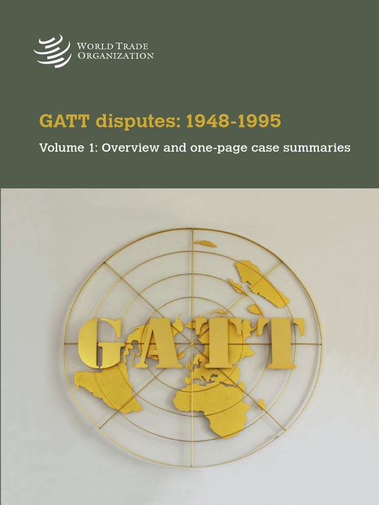 GATT Disputes 1948-1995 - Volume 1 - Overview and One-Page Case ...