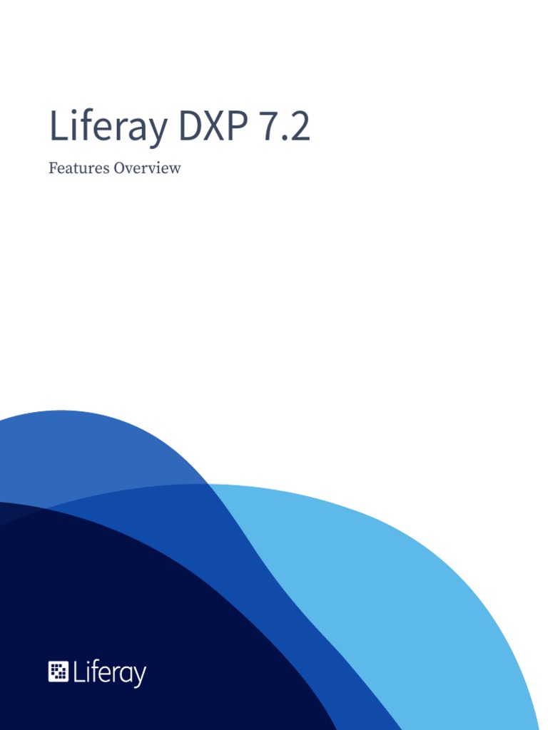Liferay DXP 7.2 Features Overview | PDF