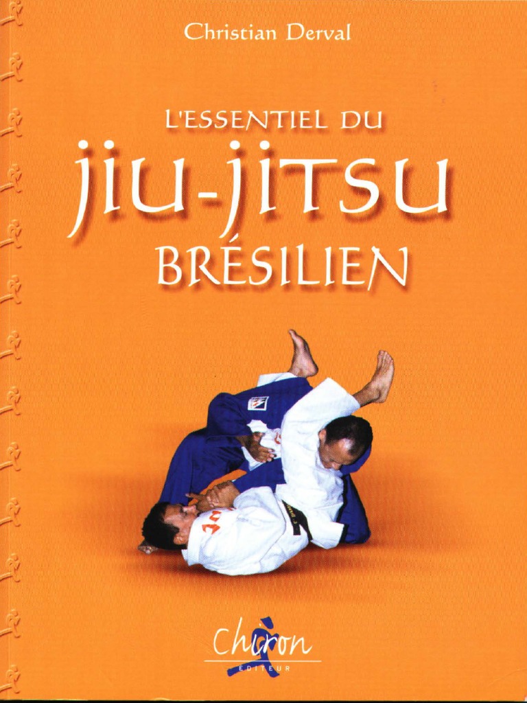 Derval Christian - L'essentiel Du Jiu-Jitsu Brésilien | PDF | Combat ...