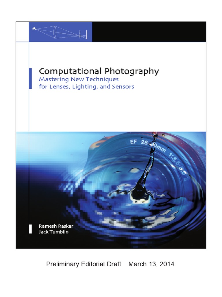 Raskar Tumblin Compu Photography Book Mar 2014 Early Draft Only Far From Final | PDF | Optics ...
