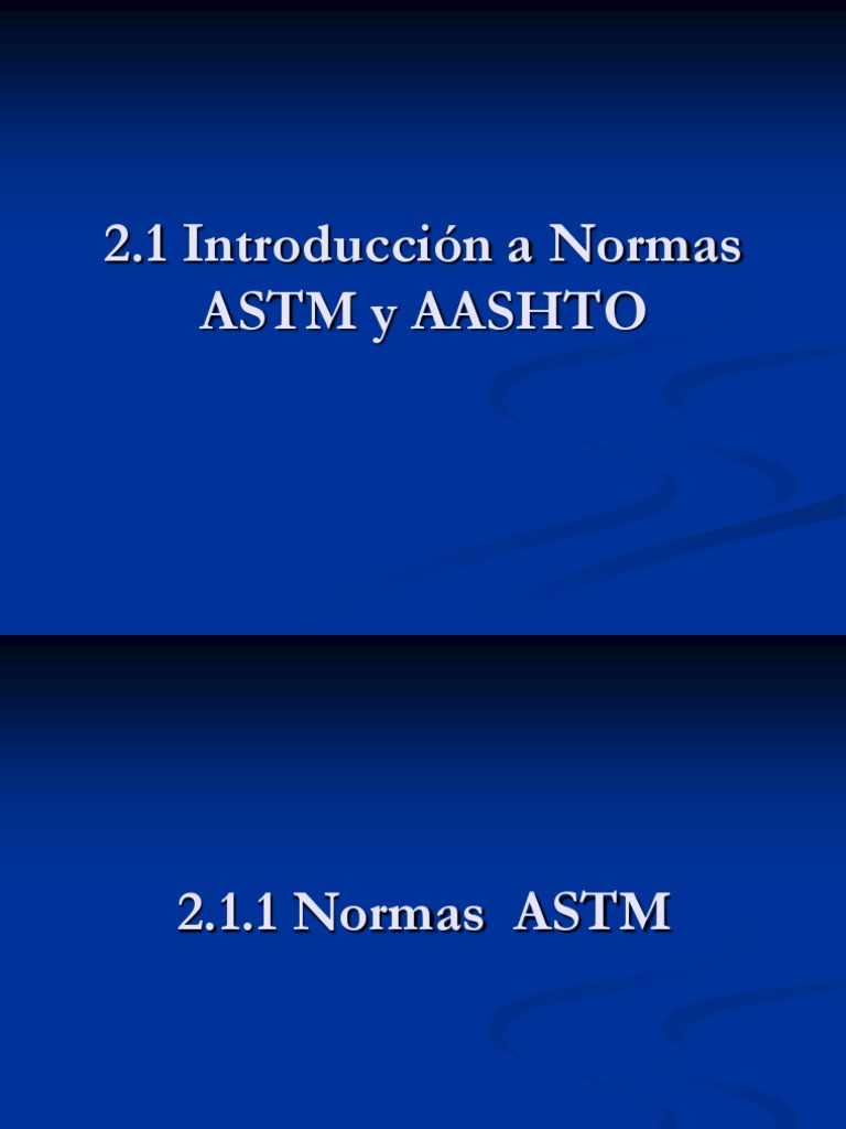 2-1 Introducción A Normas ASTM y AASHTO | PDF | Hormigón
