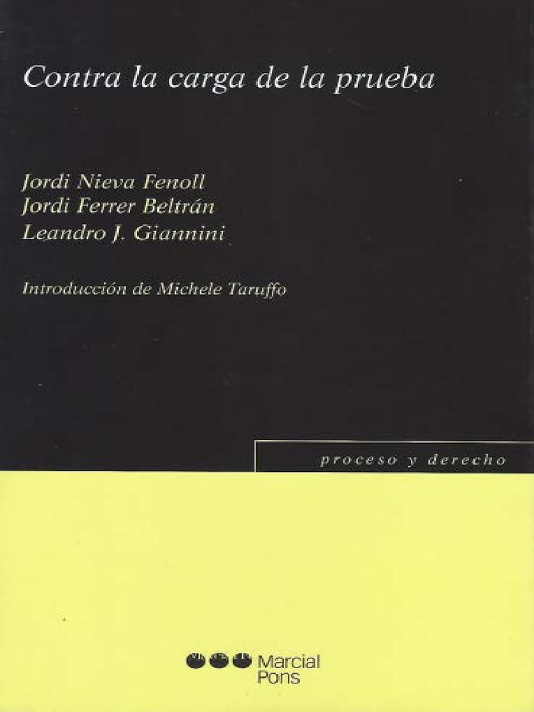Contra La Carga de La Prueba (Jordi Nieva, Jordi Ferrer, Leandro Giannini) | PDF | Juez | Edades ...