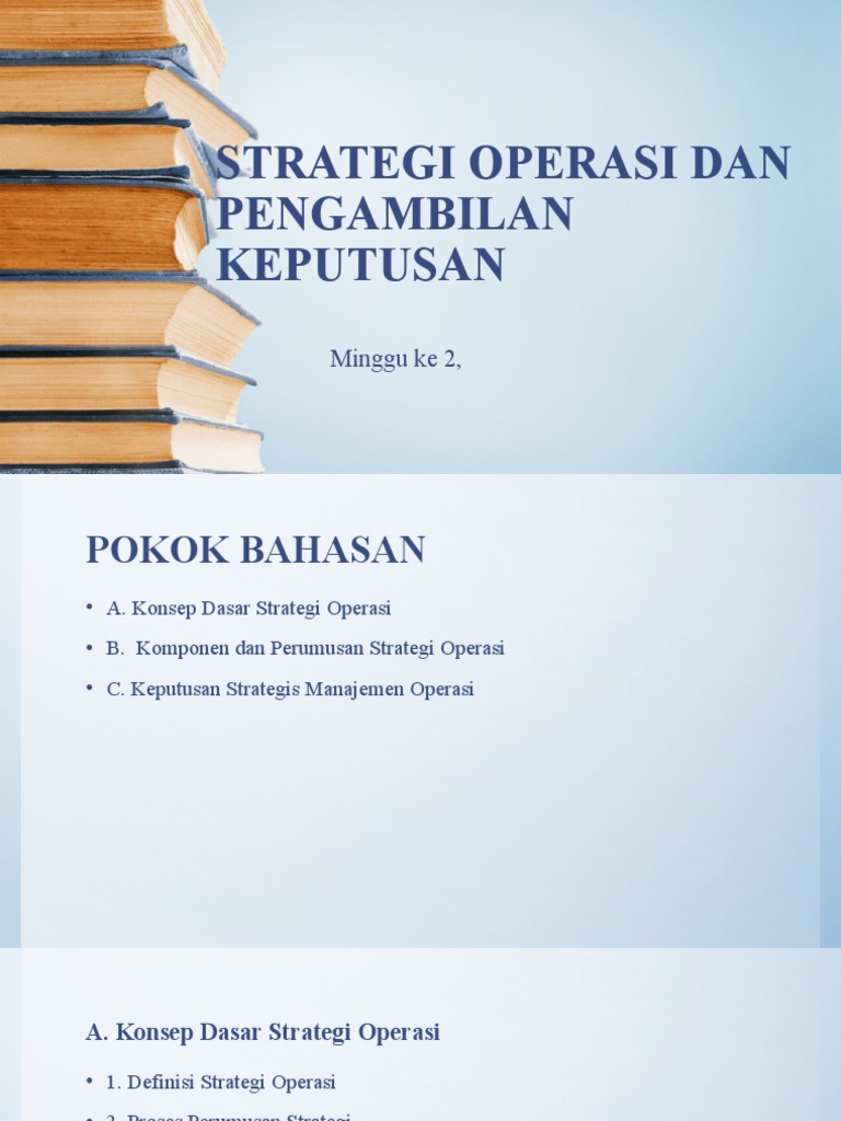 Minggu 2 Strategi Operasi Dan Pengambilan Keputusan | PDF