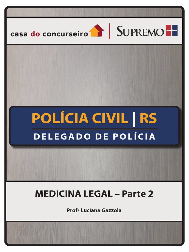 Apostila PC Rs Delegado Edital 2018 Medicina Legal Parte 2 Luciana Gazzola | Download grátis PDF ...