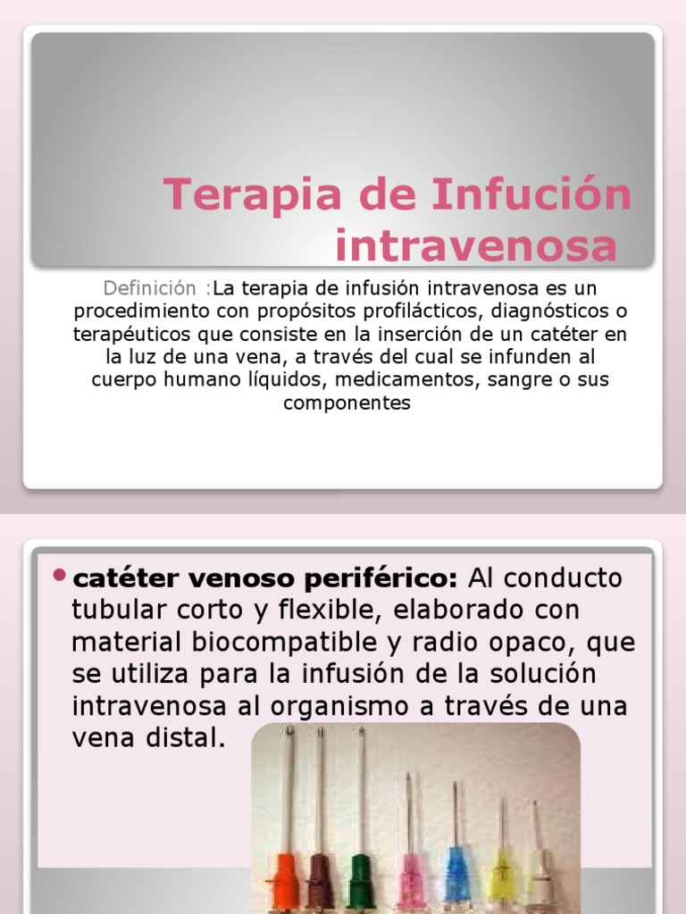 La terapia de infusión intravenosa: definición, objetivos, técnica y ...