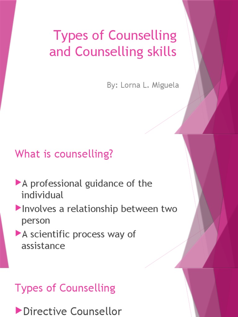 Types of Counselling and Counselling Skills 2 | PDF | Psychotherapy ...