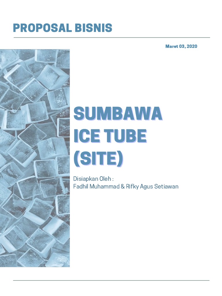 Proposal Sumbawa Ice Tube | PDF