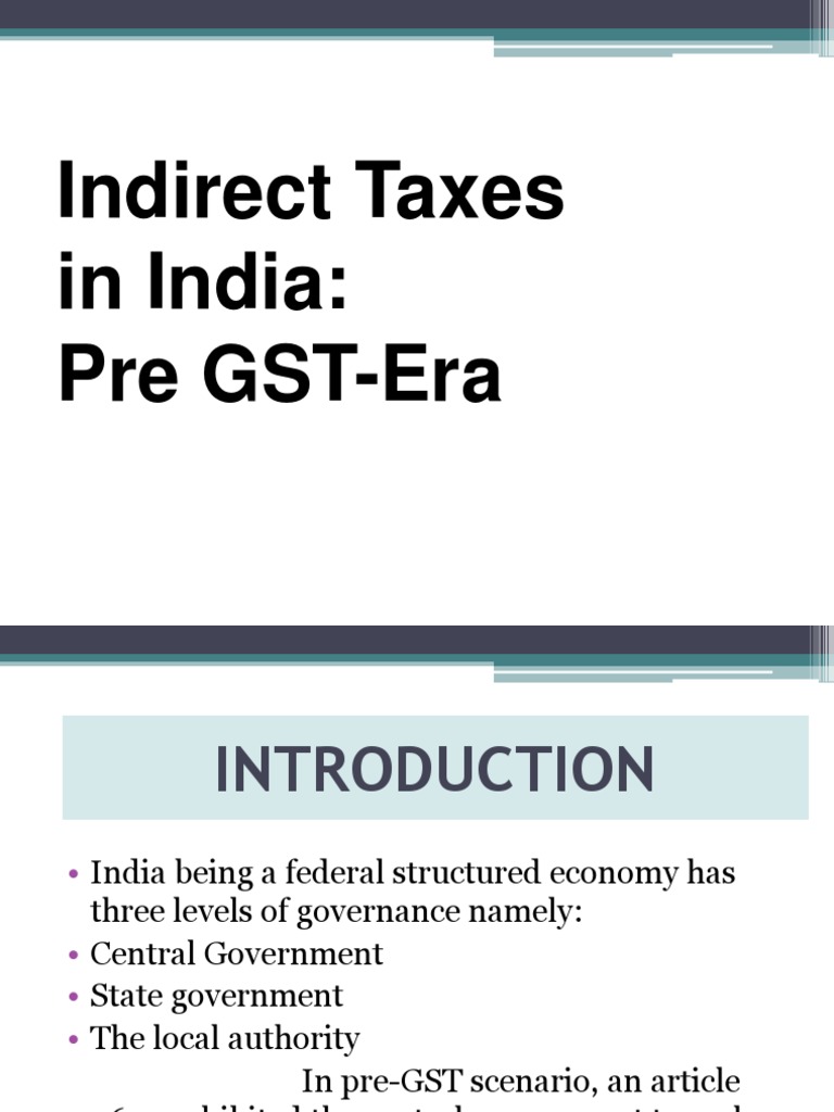 Pre-GST Indirect Tax Structure in India | PDF | Taxes | Value Added Tax