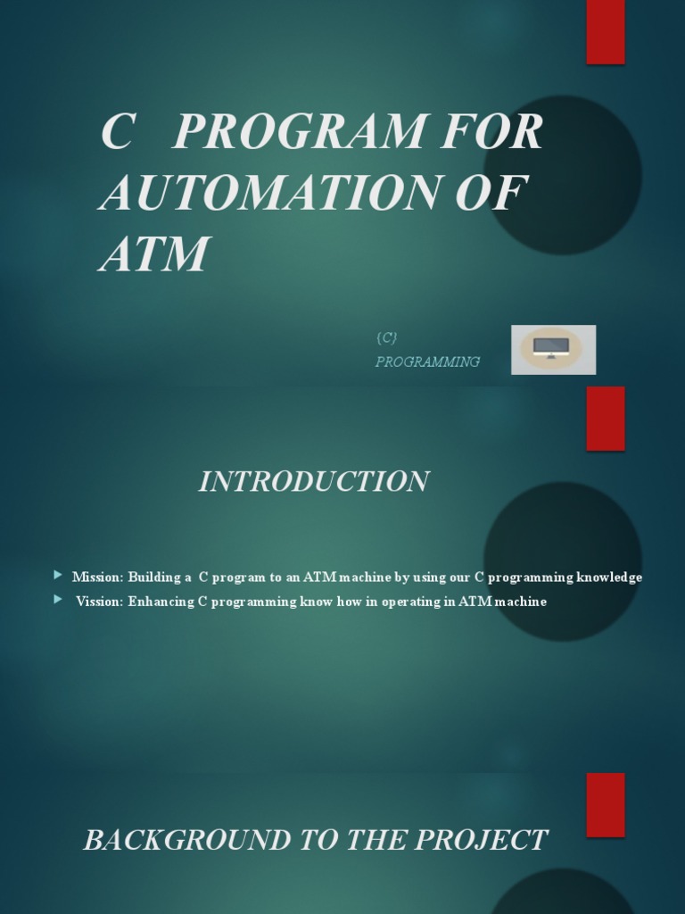 C Project Presentation | PDF | Automated Teller Machine | Personal Identification Number